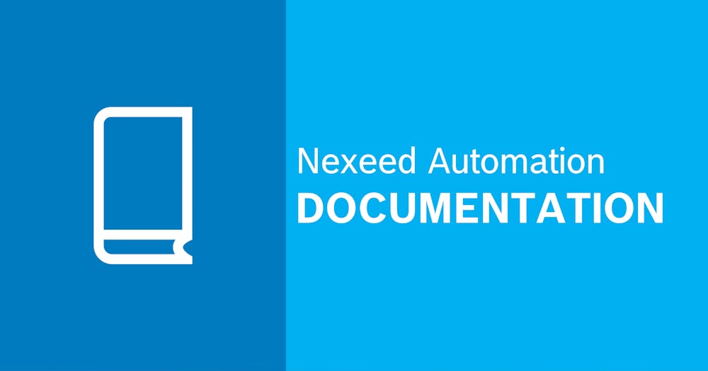 Nexeed Automation Documentation